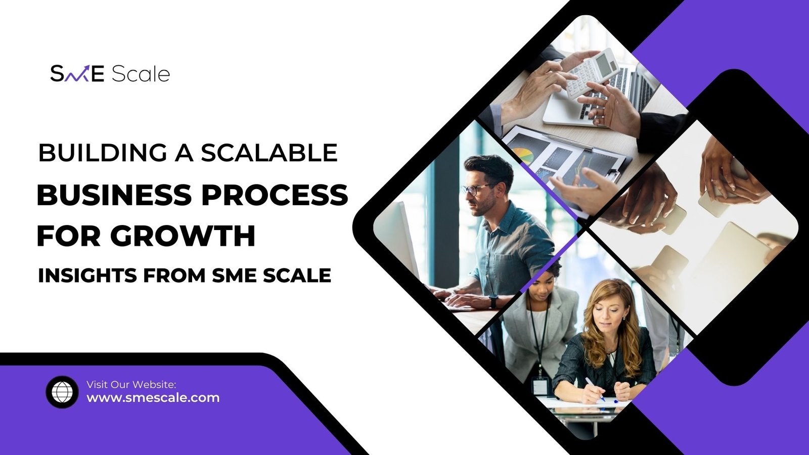 Building a Scalable Business Process for Growth: Insights from SME ... Building a Scalable Business Process for Growth: Insights from SME ...